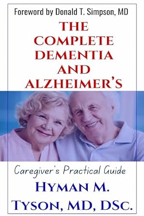 The Complete Dementia and Alzheimer's Caregiver's Guide: A Useful ...