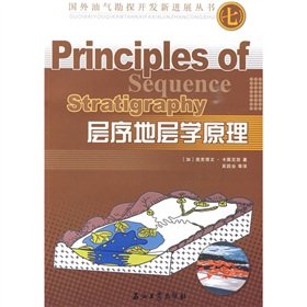 Sequence stratigraphy principle(Chinese Edition): JIA O.Catuneanu ...