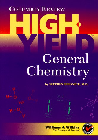 Columbia Review High-Yield General Chemistry (High Yield Series ...
