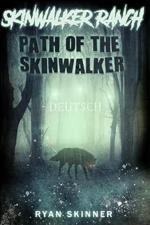 Skinwalker Ranch : Pfad des Skinwalkers : Skinner, Ryan: Amazon.com.tr