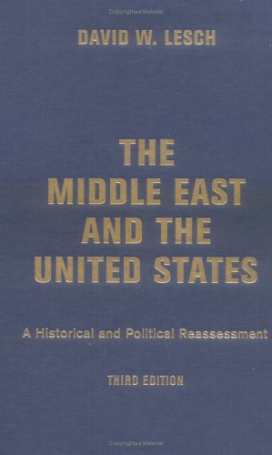 The Middle East And The United States: A Historical And Political ...