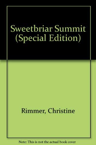 SWEETBRIAR SUMMIT (896): Christine Rimmer: 9780373593897: Amazon.com: Books