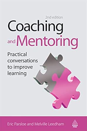 Amazon.com: Coaching and Mentoring: Practical Conversations to Improve Learning, Performance and ...