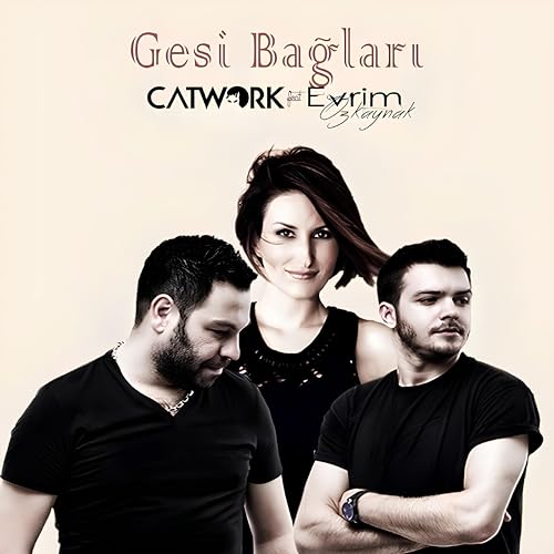 Play Gesi Bağları by Catwork feat. Evrim Özkaynak on Amazon Music
