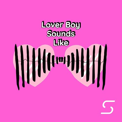 Écouter Lover Boy Sounds Like.. de Snave sur Amazon Music Unlimited