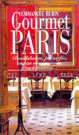 GOURMET PARIS : EMMANUEL RUBIN: Amazon.de: Bücher
