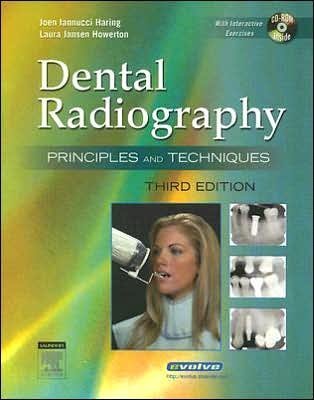 Dental Radiography: Principles and Techniques: Joen Iannucci Haring ...