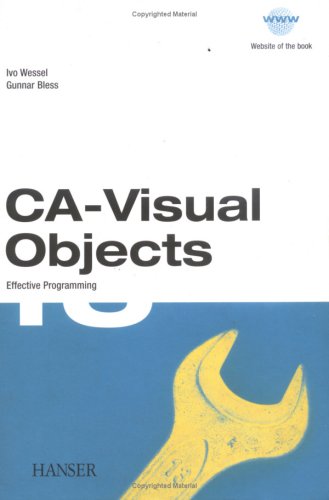 Ca-Visual Objects: Effective Programming: Wessel, Ivo, Bless, Gunnar: 9781569903513: Amazon.com ...