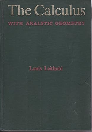 Calculus with Analytic Geometry, THe: Louis Leithold: Amazon.com: Books