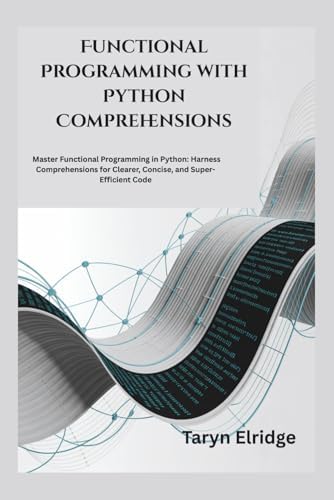 Amazon | Functional Programming with Python Comprehensions: Master ...