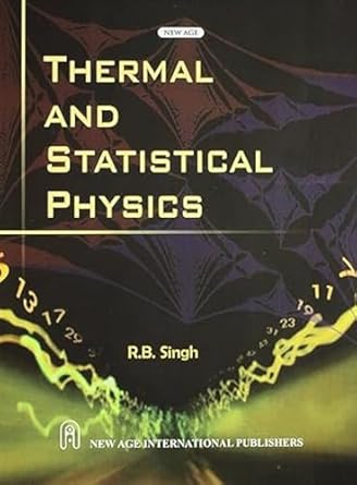 Buy Thermal and Statistical Physics Book Online at Low Prices in India | Thermal and Statistical ...