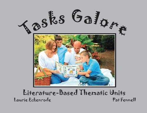 Tasks Galore: Book 5: Literature-Based Thematic Units: Guidebook: 5.1 ...