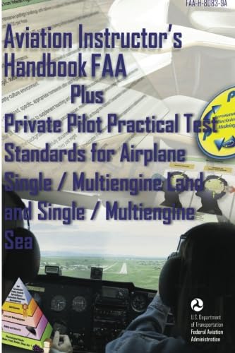 Aviation Instructor's Handbook FAA Plus Private Pilot Practical Test ...