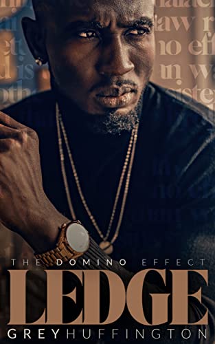 Ledge (The Domino Effect Book 1) - Kindle edition by Huffington, Grey ...