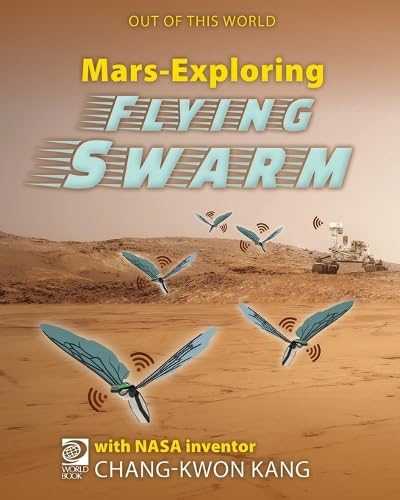 MarsExploring Flying Swarm (Out of This World 2) : Adams, William D ...
