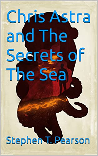 Amazon.com: Chris Astra and The Secrets of The Sea (Chris Astra ...