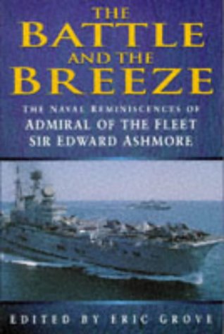 The Battle and the Breeze: The naval reminiscences of Admiral of the ...