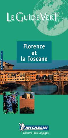 GUIDE VERT FLORENCE ET LA TOSCANE: 9782061003558: Amazon.com: Books