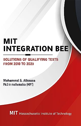 Mit Integration Bee Solutions Of Qualifying Tests From 2010 To 2023