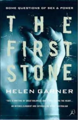 FIRST STONE : Garner, Helen: Amazon.co.uk: Books