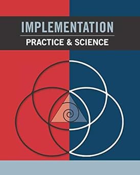 Implementation Practice & Science: Fixsen, Dr. Dean L., Blase, Dr ...