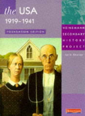 Heinemann Secondary History Project: USA 1919-41 - Foundation Student ...