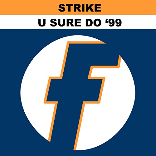 Amazon.co.jp: U Sure Do 99 (Remixes) : STRIKE: デジタルミュージック