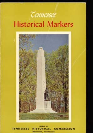 Tennessee Historical Markers: Various Authors: Amazon.com: Books
