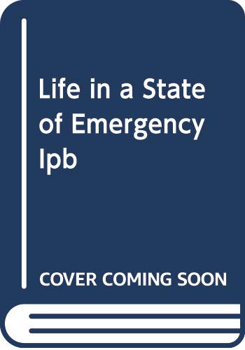 Life in a State of Emergency Ipb: Amazon.co.uk: 9781786601834: Books