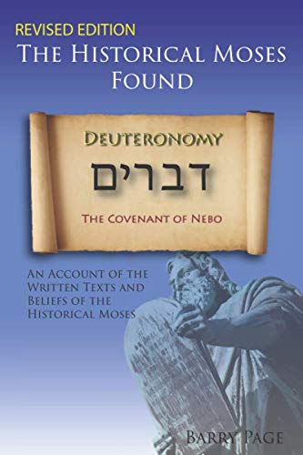 The Historical Moses Found (Revised Edition): Page, Barry ...