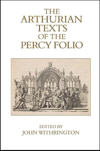 Amazon.com: The Arthurian Texts of the Percy Folio (Exeter Medieval ...