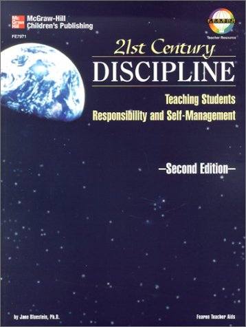 21st Century Discipline : Teaching Students Responsibility and Self ...