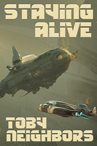 Amazon.com: Staying Alive: McCoy Chronicles Book 2 eBook : Neighbors, Toby: Kindle Store