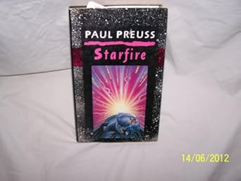 Starfire: Preuss, Paul: 9780671699604: Amazon.com: Books