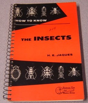 How To Know Insects: H. E. Jaques: Amazon.com: Books