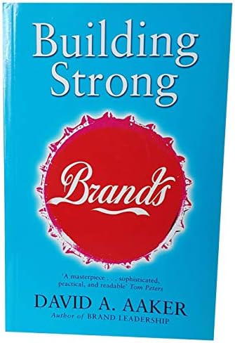 Building Strong Brands David A Aaker 9780743232135 Amazon Books