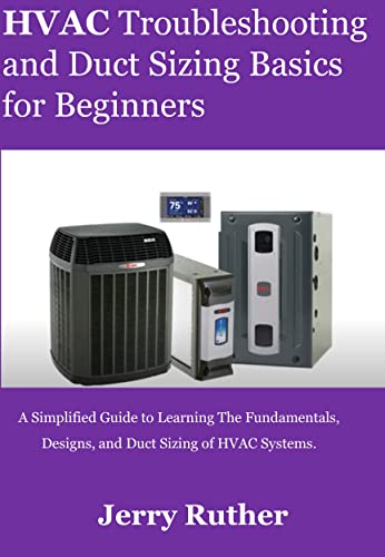 HVAC Troubleshooting and Duct Sizing Basics for Beginners: A Simplified ...