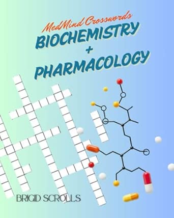 MedMind Crosswords: Biochemistry and Pharmacology (Medminds Crosswords ...