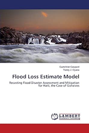 Amazon.com: Flood Loss Estimate Model: Recasting Flood Disaster ...