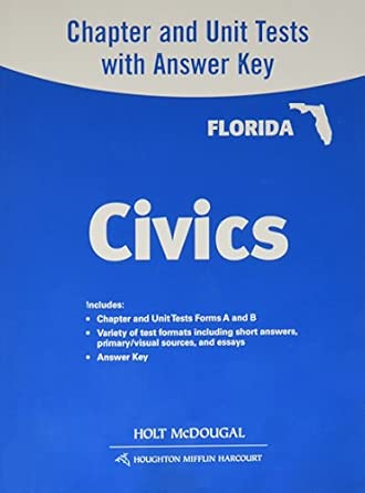 Holt McDougal Civics in Practice Florida: Chapter and Unit Tests with ...
