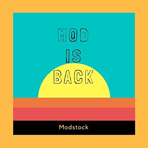 Play Mod Is Back by Modstock on Amazon Music Unlimited