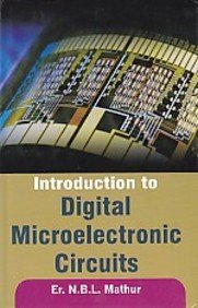 Buy Introduction to Digital Microelectronic Circuits Book Online at Low ...