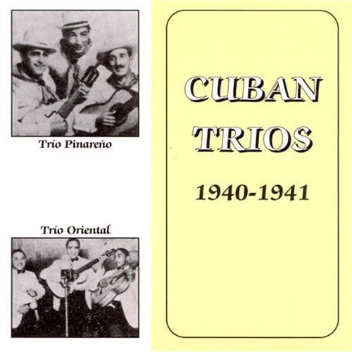 Various Artists, Cuban Trios, Miguel Matamoros, Servando Diaz, Trio ...