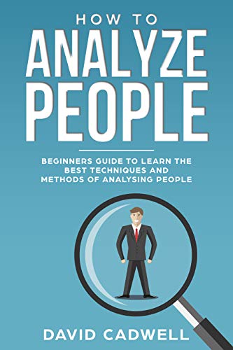 Amazon.com: How to Analyze People: Beginner's Guide to learn the best ...