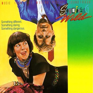 Amazon.com: Something Wild: Music From The Motion Picture Soundtrack ...