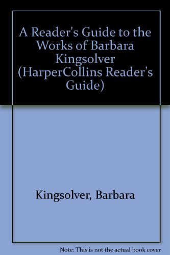 Buy A Reader's Guide to the Works of Barbara Kingsolver (HarperCollins ...
