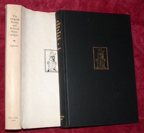 The Tickhill Psalter and Related Manuscripts...: Egbert, Donald Drew ...