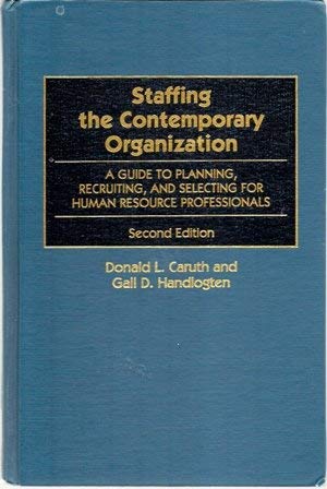 Amazon.com: Staffing the Contemporary Organization: A Guide to Planning ...