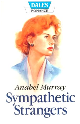 Amazon.com: Sympathetic Strangers: 9781853899478: Murray, Anabel: Books