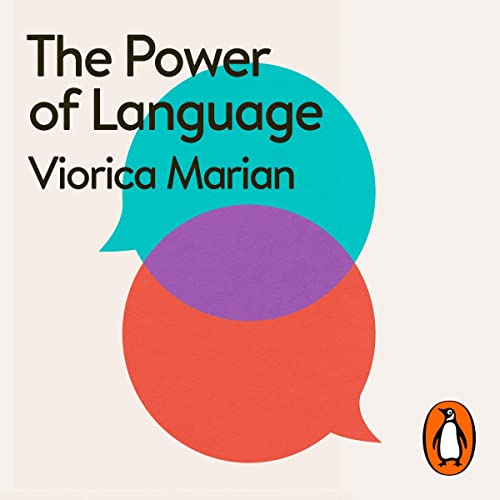 The Power of Language: Multilingualism, Self and Society (Audio ...